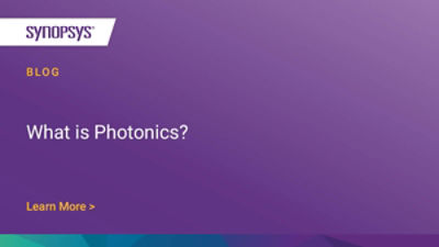 What is Photonics? Fundamentals & Applications | Synopsys Blog