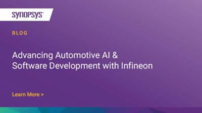 Advancing Automotive AI & Software Development w/ Infineon | Synopsys Blog