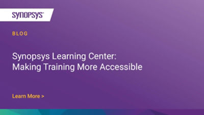 Making Training More Accessible | Synopsys Learning Center | Synopsys Blog