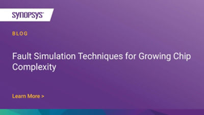 How Fault Simulation Techniques Match Growing Chip Complexity