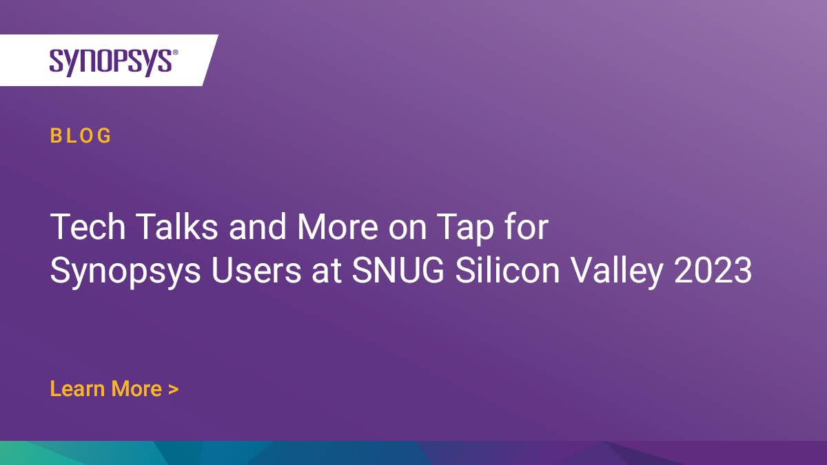 AI, EDA, Multi-Die Systems & Beyond | SNUG Silicon Valley 2023 ... AI, EDA, Multi-Die Systems & Beyond | SNUG Silicon Valley 2023 ...