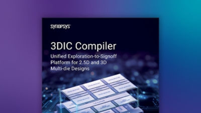 3DIC Compiler Brochure: Unified Exploration-to-Signoff Solution | Synopsys