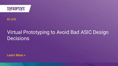 How Virtual Prototyping Avoids ASIC Design Errors | Synopsys Blog