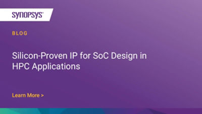 Silicon-Proven IP for SoC Design & HPC Applications | Synopsys Blog