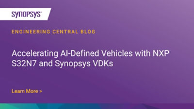 Accelerating AI-Enabled Vehicles with NXP S32N7 and Synopsys Virtual ...