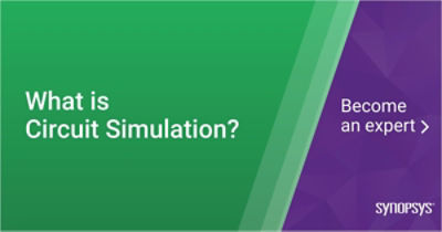 What is Circuit Simulation? – How it Works | Synopsys
