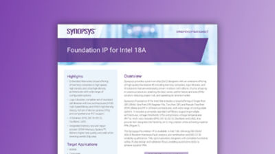 Foundation IP for Intel 18A – Datasheet | Synopsys
