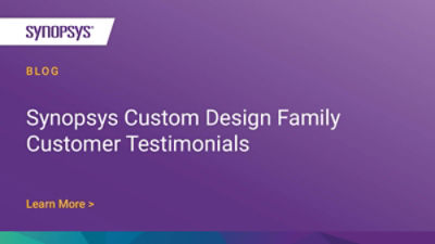 Customer Design Platform Success Stories | Synopsys Blog