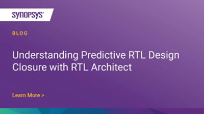 Understanding Predictive Rtl Design Closure With Rtl Architect