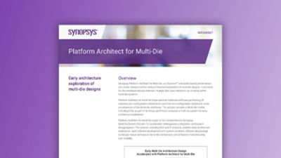 Platform Architect for Multi-Die | Synopsys