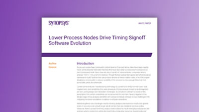 Lower Process Nodes Drive Timing Signoff Software Evolution | Synopsys