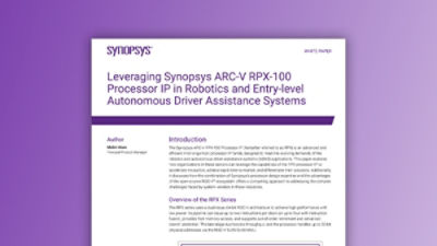Leveraging Synopsys ARC-V RPX-100 Processor IP for Robotics and ADAS | Synopsys