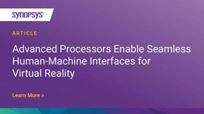Advanced Processors for Human-Machine Interfaces | Synopsys IP