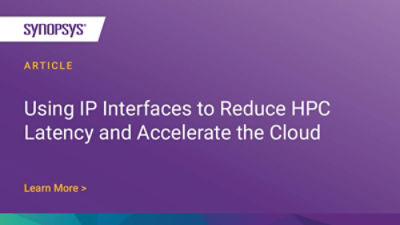 Optimizing Hpc Latency With Ip Interfaces Synopsys Ip