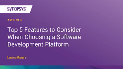 Top 5 Software Development Platform Features | Synopsys IP