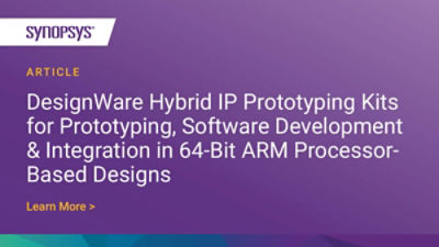 Accelerating Design with Hybrid IP Prototyping Kits | 草榴社区 IP
