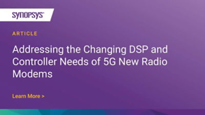 5G DSP & Controller Needs for Radio Modems | Synopsys IP