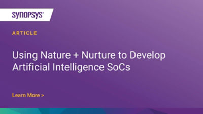 Nature + Nurture in AI SoC Development | Synopsys IP