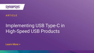Implementing USB Type-C in High-Speed USB Products | Synopsys IP