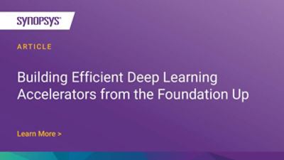 Efficient Deep Learning Accelerators: Foundation IP | Synopsys IP