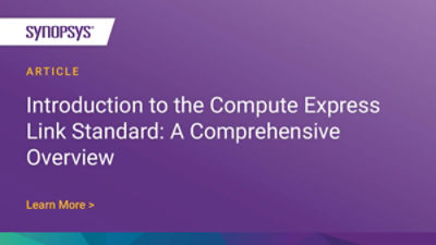 Understanding the Compute Express Link Standard | Synopsys IP