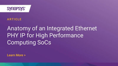 Anatomy of Integrated Ethernet PHY IP for HPC SoCs | Synopsys IP