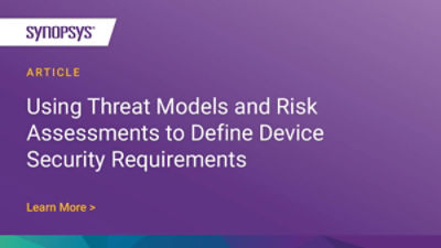 Using Threat Models & Risk Assessments for Security | Synopsys IP
