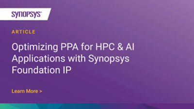 Optimized Foundation Ip For Ppa In Hpc And Ai Synopsys Ip
