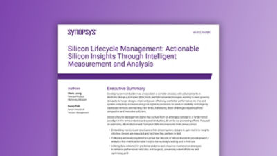 Silicon Lifecycle Management: Actionable Silicon Insights Through ...