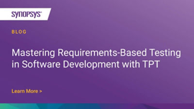 Effective Requirements-Based Testing Strategies with TPT | Synopsys Blog