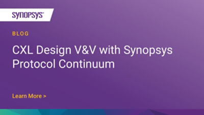 CXL Design V&V with Synopsys Protocol Continuum | Synopsys Blog