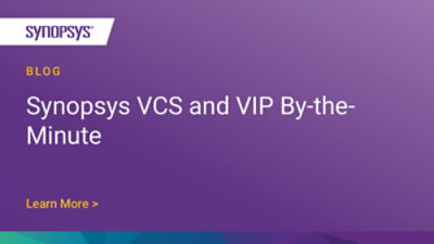 Synopsys Vcs And Vip By The Minute Synopsys Blog 