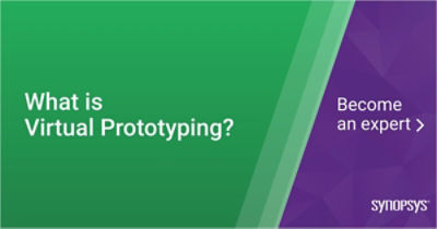 What is Virtual Prototyping? – How it Works & Benefits | Synopsys