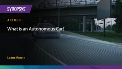 What is an Autonomous Car? – How Self-Driving Cars Work | Synopsys