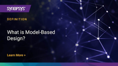 What is Model-Based Design (MBD)? – How it Works? | Synopsys
