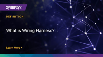 What is Wiring Harness? – How it Works | Synopsys
