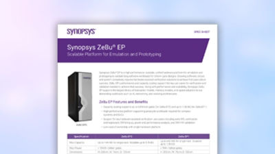 ZeBu EP: Synopsys' Scalable Platform for Emulation and Prototyping