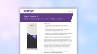 ZeBu Server 5: Industry's Most Scalable HW-Assisted Verification System
